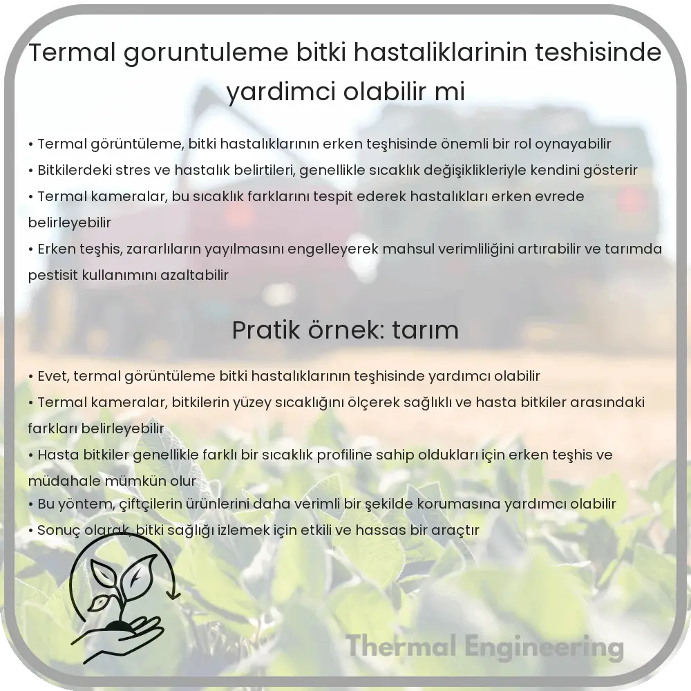 Termal Görüntüleme Bitki Hastalıklarının Teşhisinde Yardımcı Olabilir mi?